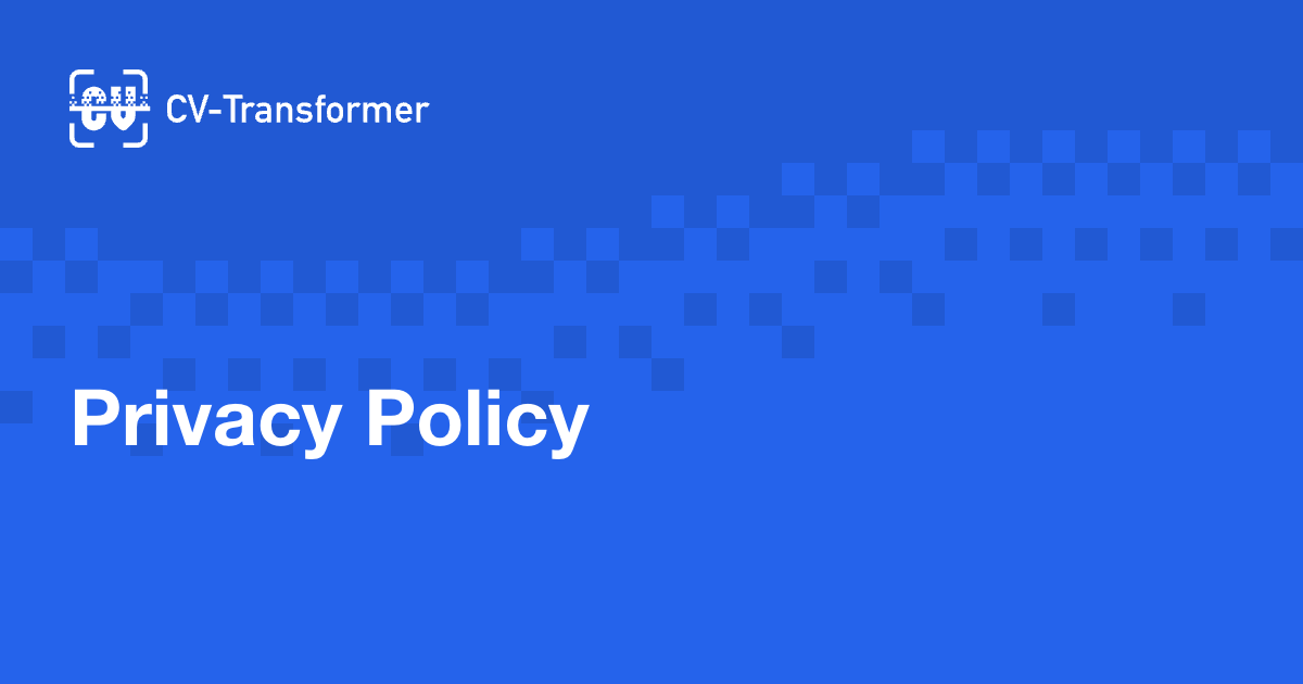 Privacy Policy | CV-Transformer